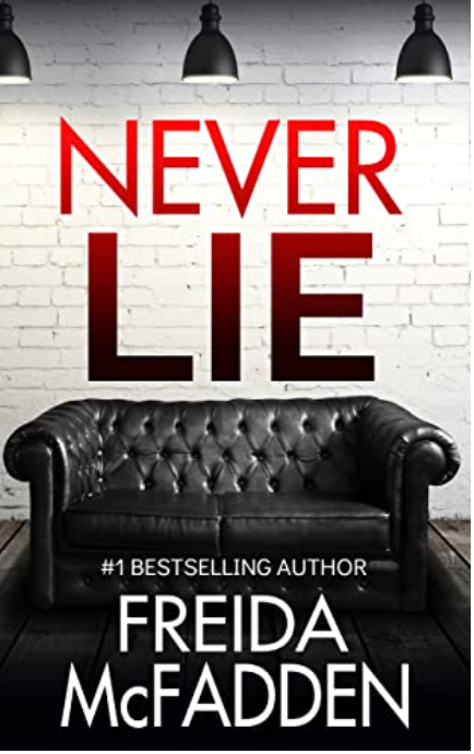 Never Lie by Freida McFadden - My Tiny Little Farm